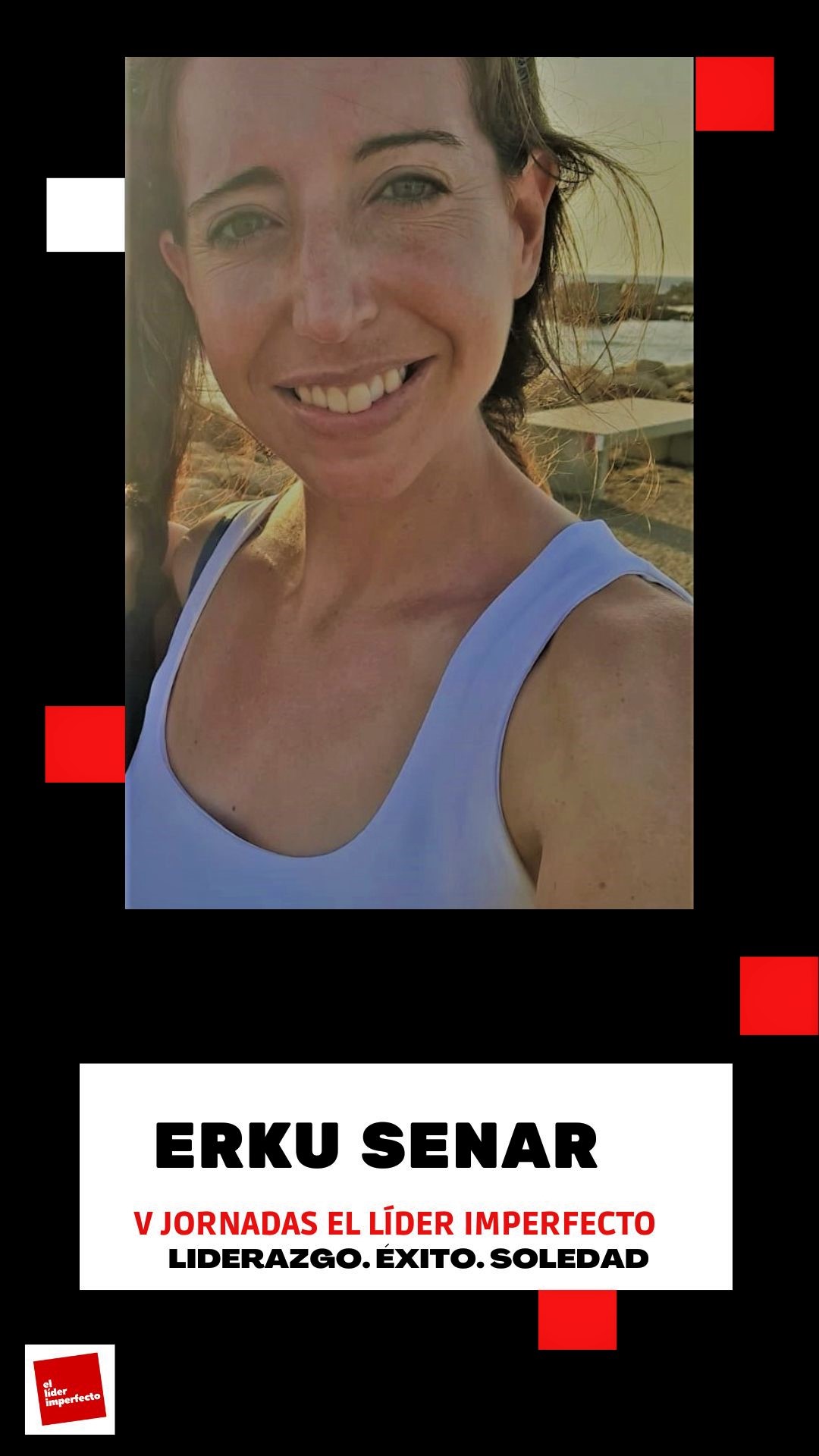 Erku Senar. V Jornadas El Líder Imperfecto. Liderazgo. Éxito. Soledad ...